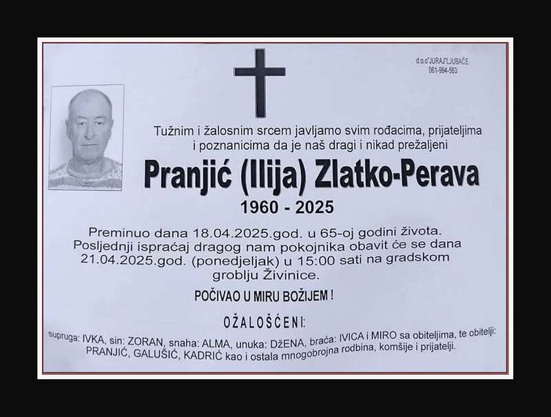 In memoriam: Zlatko (Ilije) PRANJIĆ - Perava - Tuzla L!VE